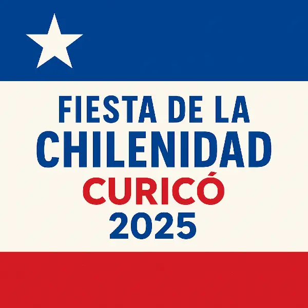 Fiesta De La Chilenidad Curicó 2025: Tradición Y Sabores En La Alameda ...